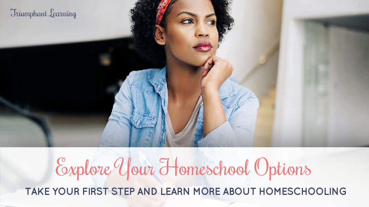 Explore Your Homeschool Options